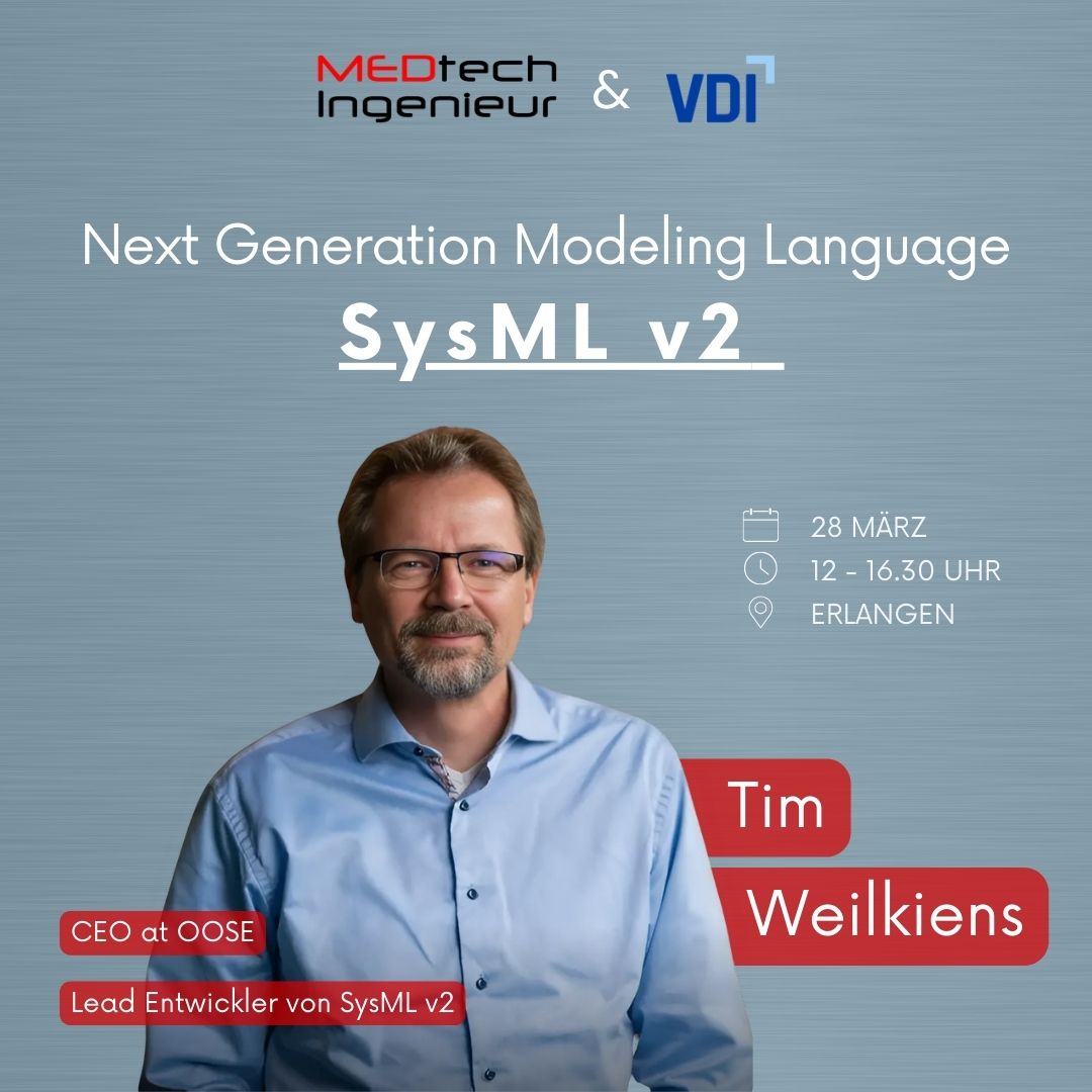 Einladung VDI Event 28. März: SysML v2 – Mit Tim Weilkiens - MEDtech ...